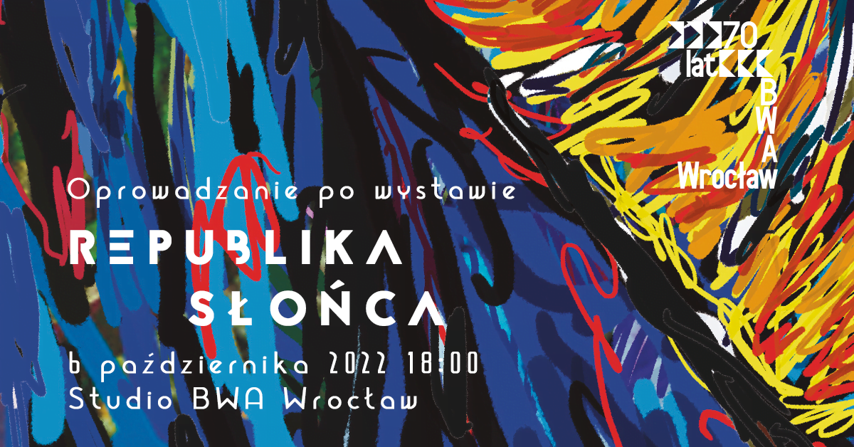 Oprowadzanie po wystawie Republika słońca – Studio